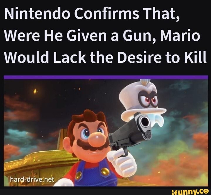 Nintendo Confirms That, Were He Given a Gun, Mario Would Lack the ...