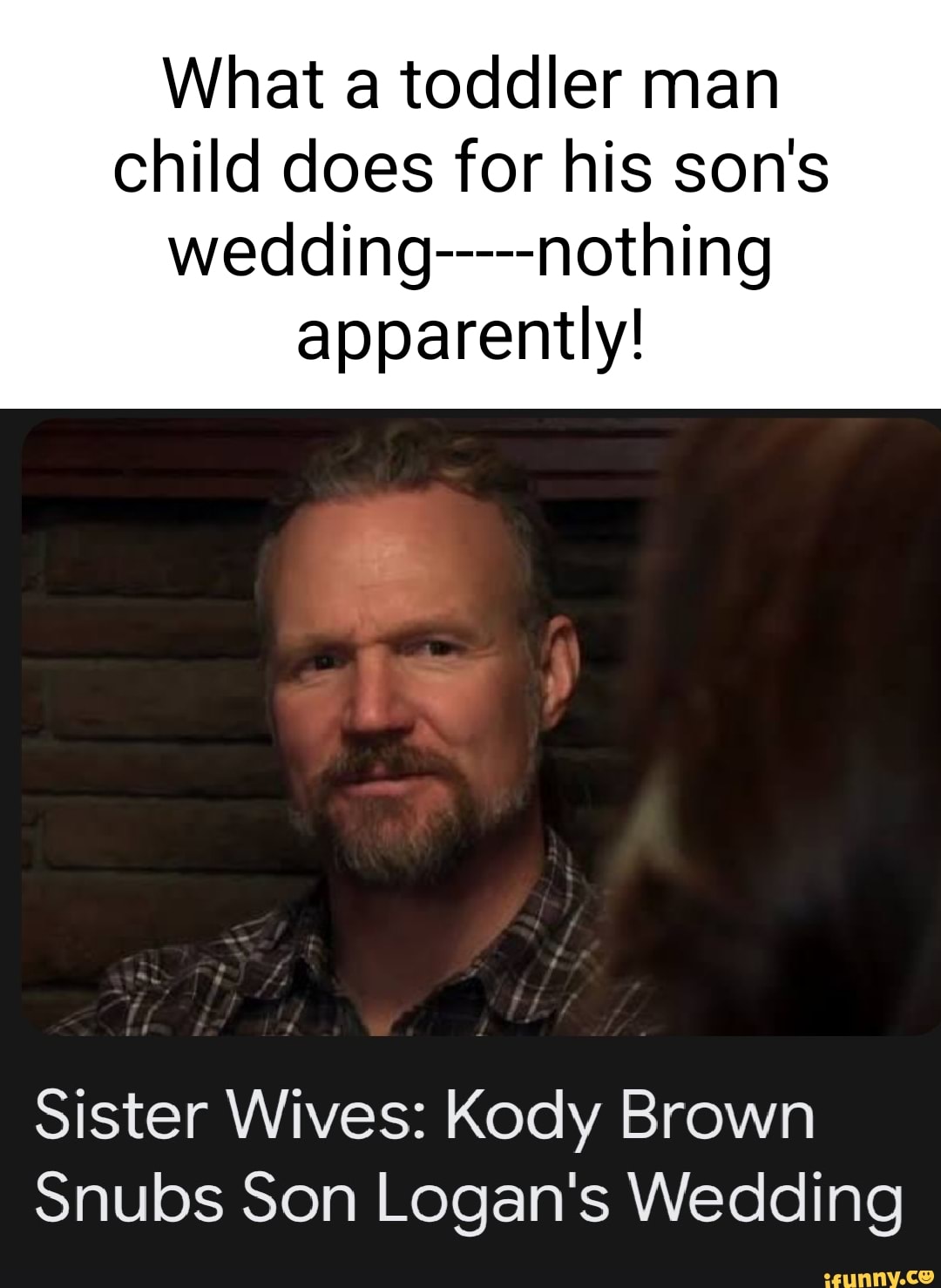 What toddler man child does for his son's wedding---nothing apparently ...