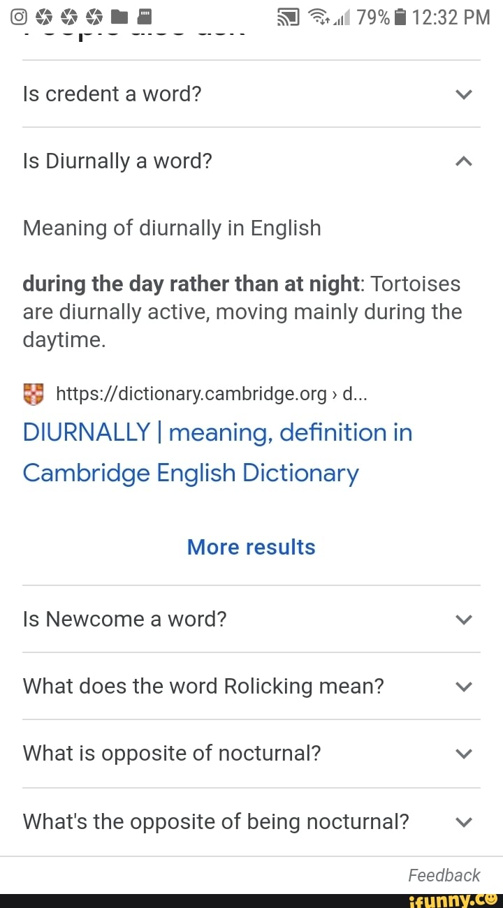 79% PM Is credent a word? Is Diurnally a word? Meaning of diurnally in ...