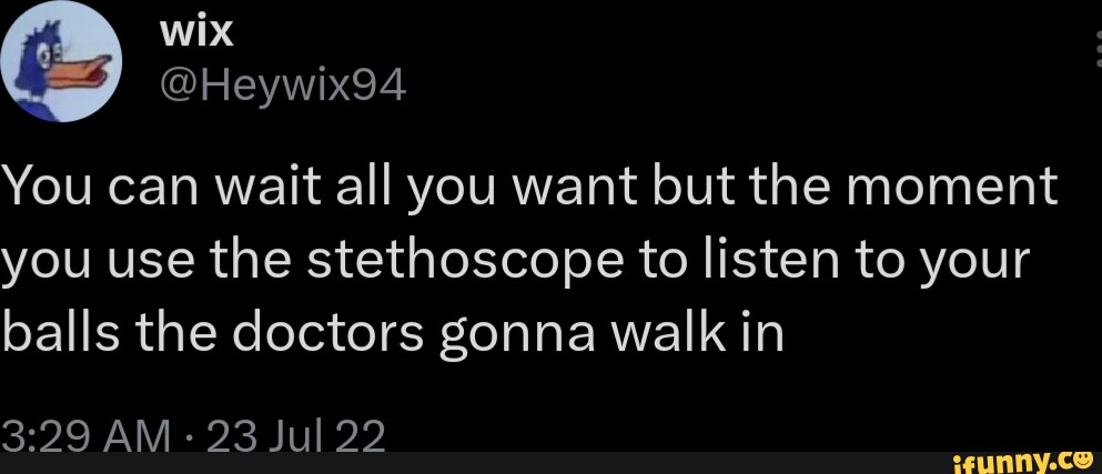 Stethoscope memes. Best Collection of funny Stethoscope pictures on iFunny