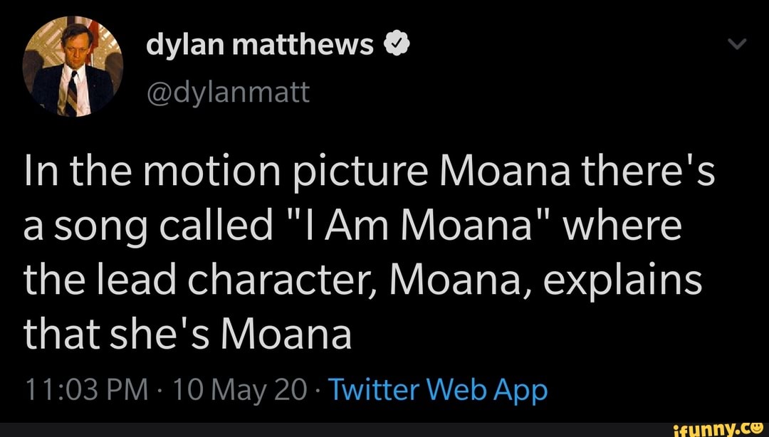 In the motion picture Moana there's asong called "I Am Moana" where the ...