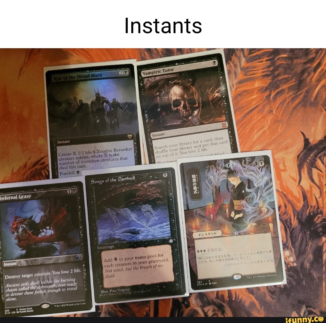 Instants of the Darined infernal GrasP instant Destroy target creature ...