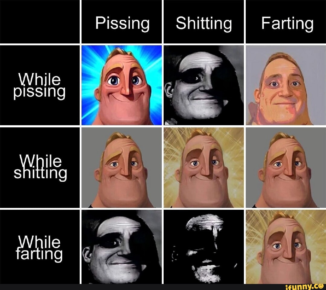 Pissing I Shitting I Farting pissing farting - iFunny