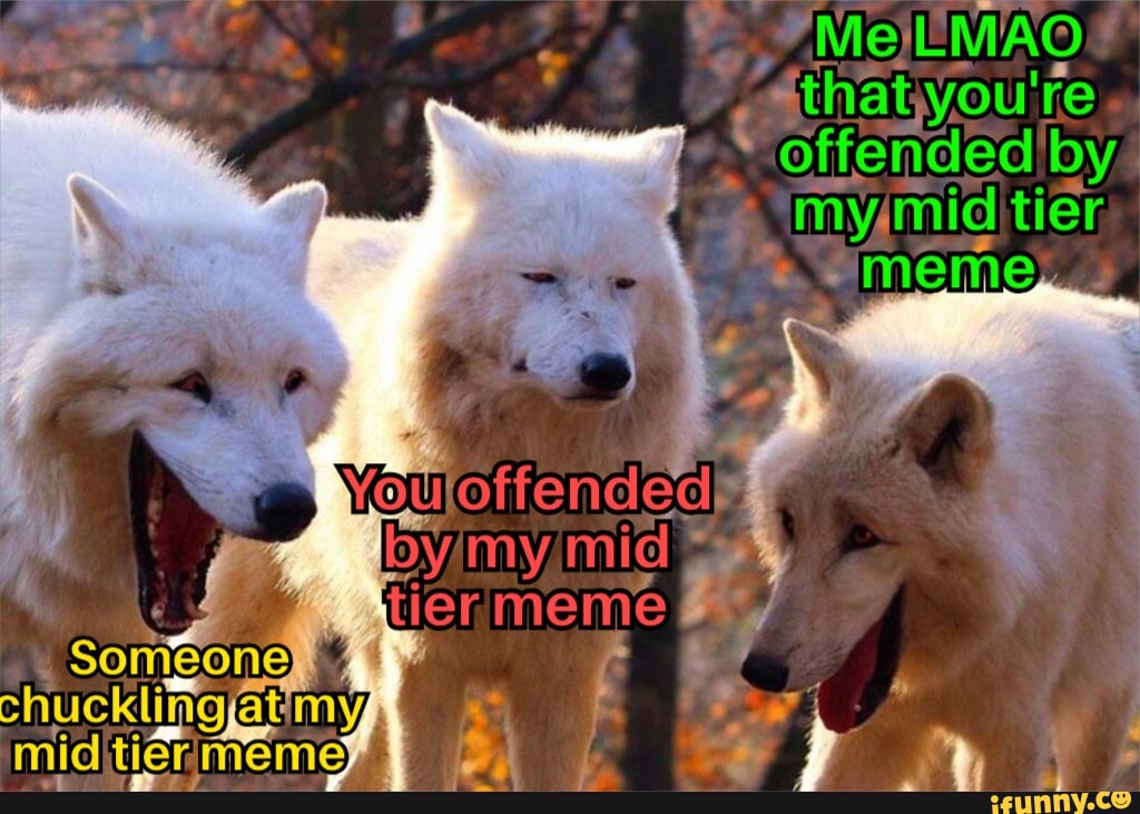 Offended memes. Best Collection of funny Offended pictures on iFunny