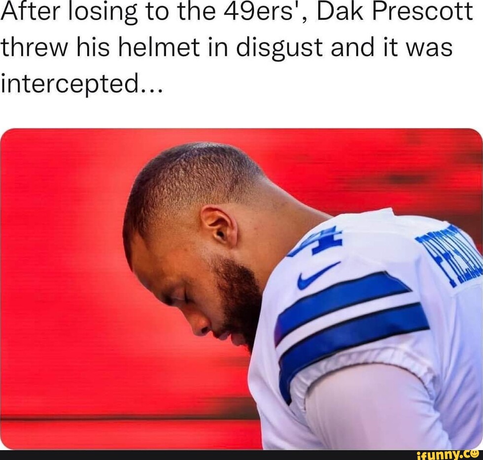 After losing to the , Dak Prescott threw his helmet in disgust and it ...