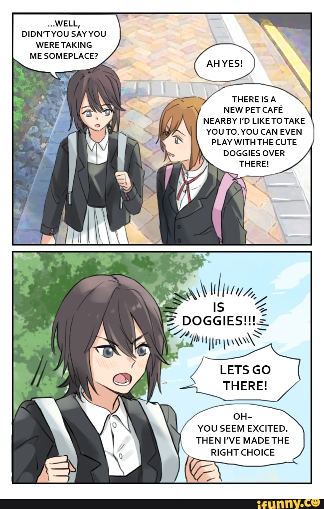 Girls friendship - WELL, DIDN'TYOU SAY YOU WERE TAKING ME SOMEPLACE ...