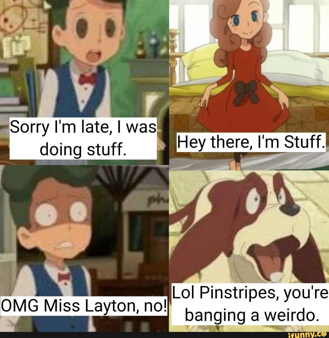 Layton memes. Best Collection of funny Layton pictures on iFunny