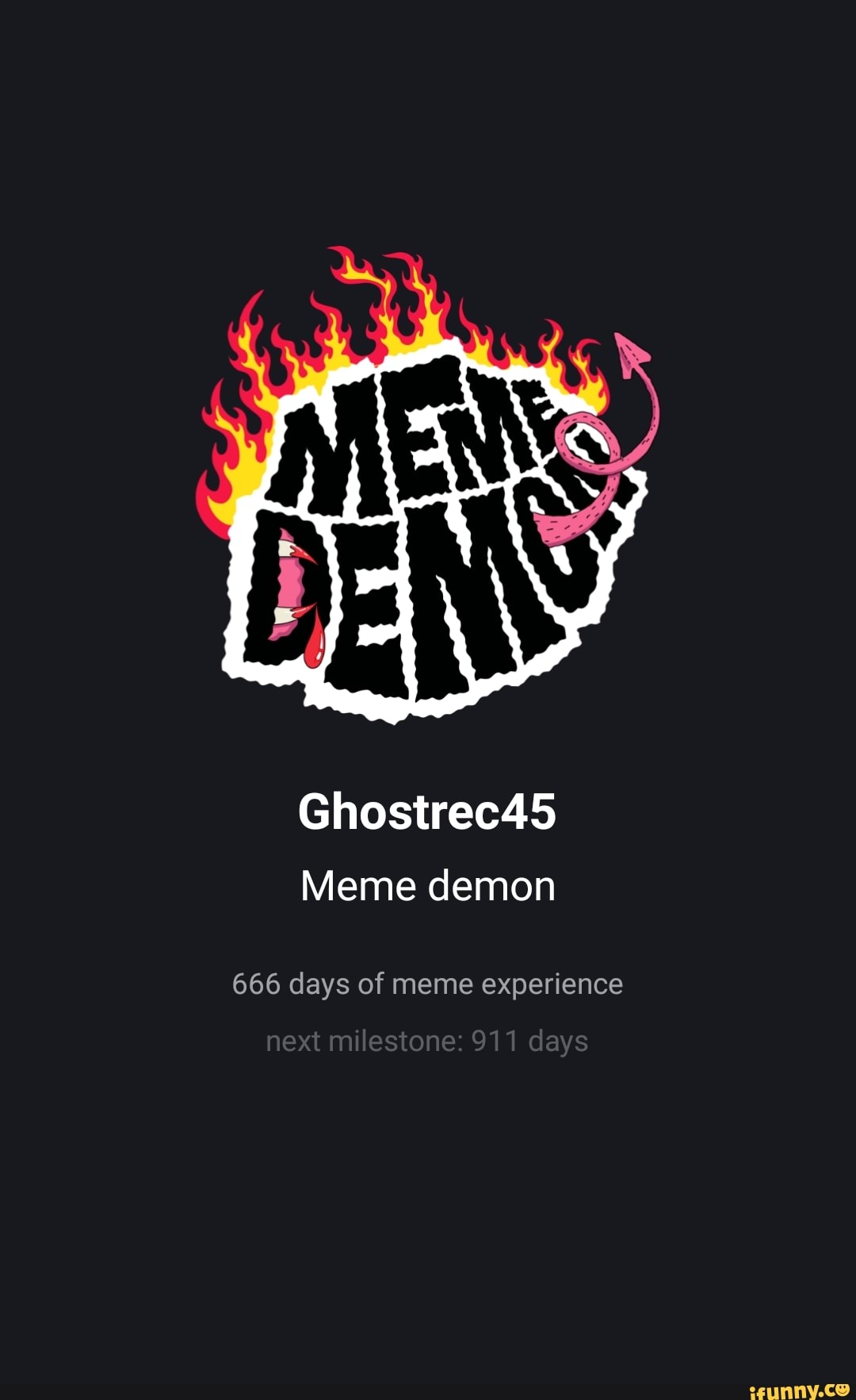 Ghostrec45 Meme demon 666 days of meme experience next milestone: 911 ...