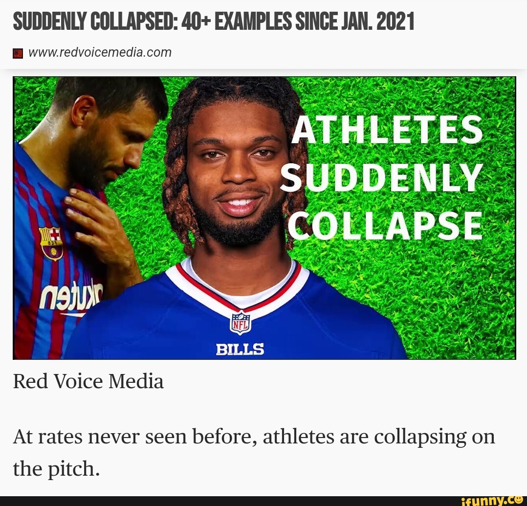 SUDDENLY COLLAPSED: 40+ EXAMPLES SINCE JAN. 2021 ATHLETES SUDDENLY ...