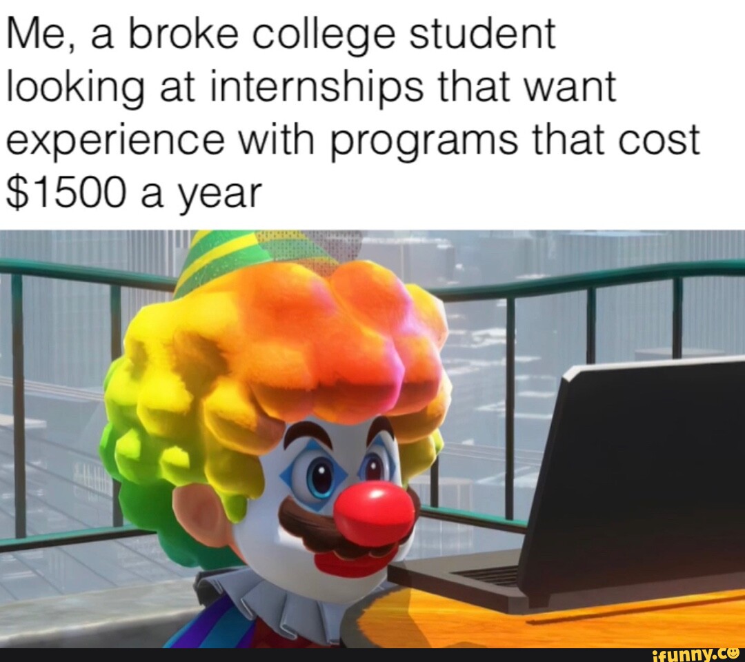 Internships memes. Best Collection of funny Internships pictures on iFunny