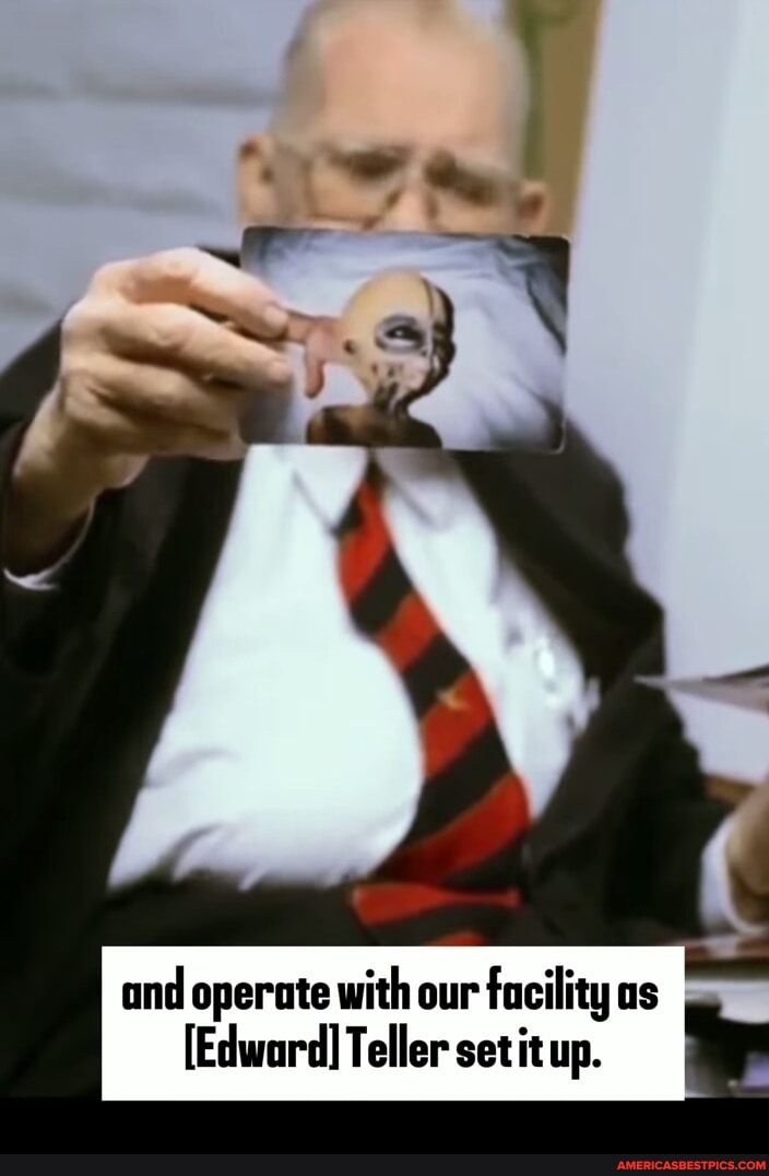 And operate with our facility as [Edword) Teller setit up. - America’s ...