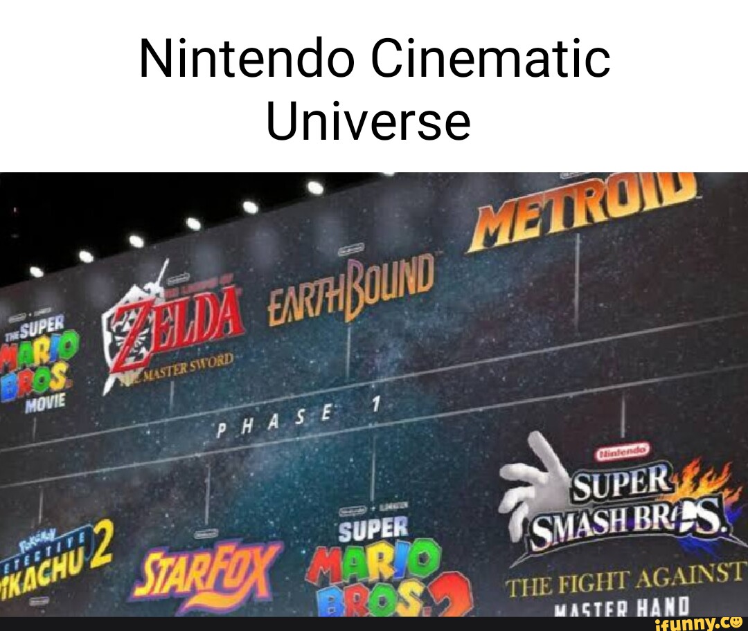 Nintendo Cinematic Universe as I SUPER THE FIGHT AGAINST HAND - iFunny
