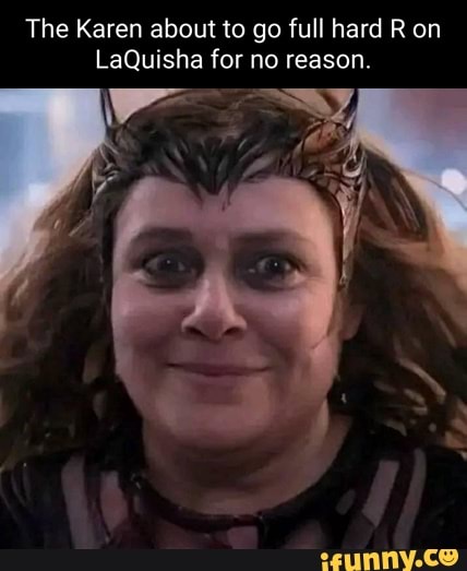 Laquisha memes. Best Collection of funny Laquisha pictures on iFunny