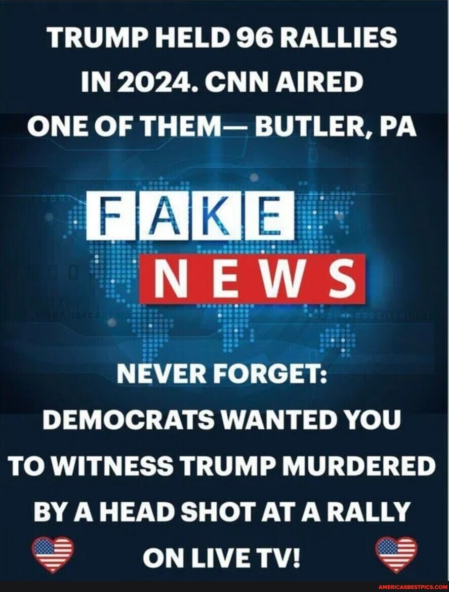 TRUMP HELD OS RALLIES IN 2024. CNN AIRED ONE OF THEM- BUTLER, PA NEWS ...