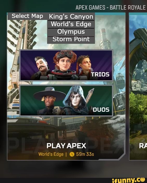 APEX GAMES - BATTLE ROYALE Select Map_ King's Canyon World's Edge ...