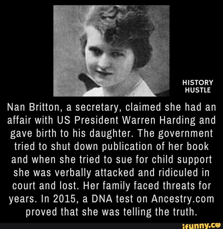 HISTORY HUSTLE Nan Britton, a secretary, claimed she had an affair with ...