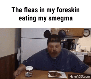 The fleas in my foreskin eating my smegma - The fleas in my foreskin ...