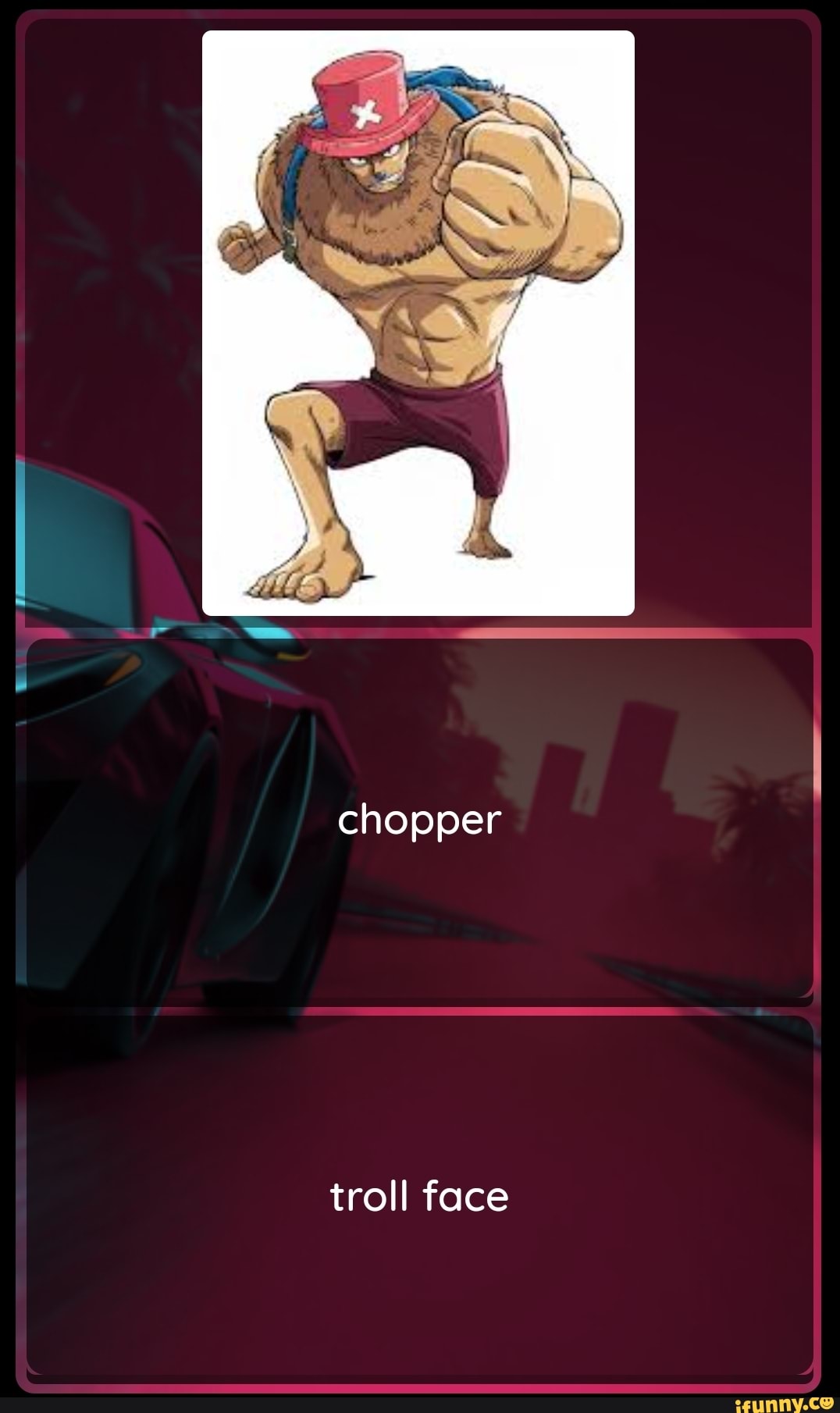 Chopper troll face - iFunny