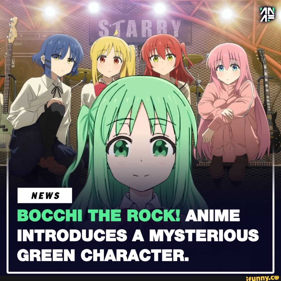 NEWS BOCCHI THE ROCK! ANIME INTRODUCES A MYSTERIOUS GREEN CHARACTER ...