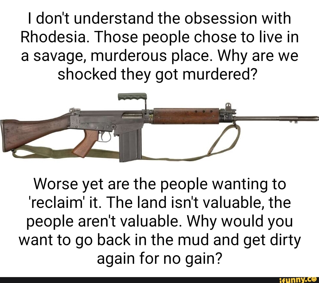 Rhodesia memes. Best Collection of funny Rhodesia pictures on iFunny