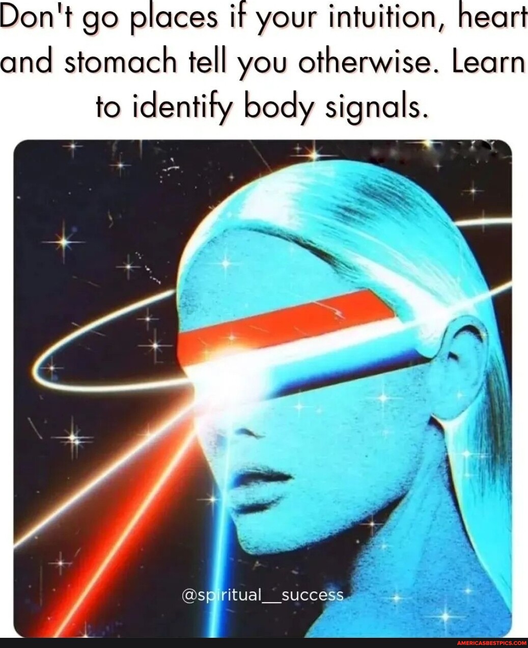 Don't go places if your intuition, heart and stomach tell you otherwise ...