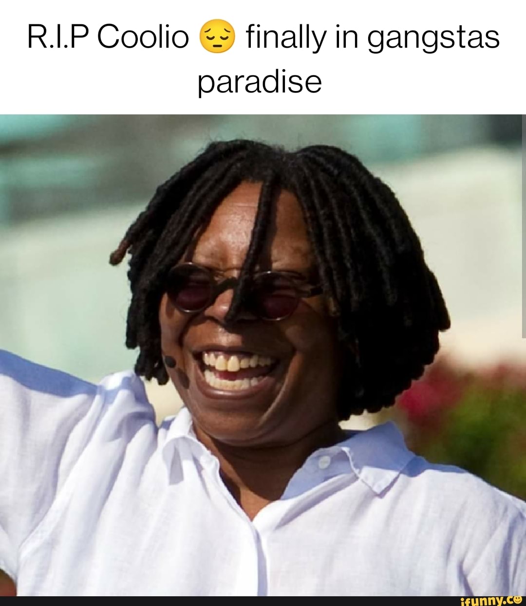 R.I.P Coolio finally in gangstas paradise - iFunny