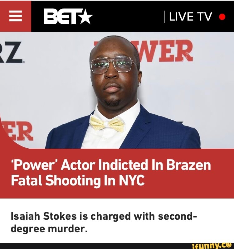 LIVE TV ER 'Power' Actor Indicted In Brazen Fatal Shooting In NYC ...
