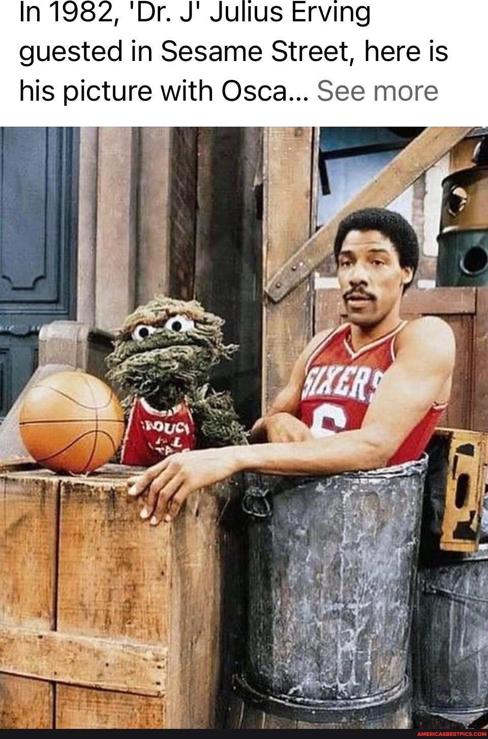 In 1982, 'Dr. Julius Erving guested in Sesame Street, here is his picture with Osca... See more ...
