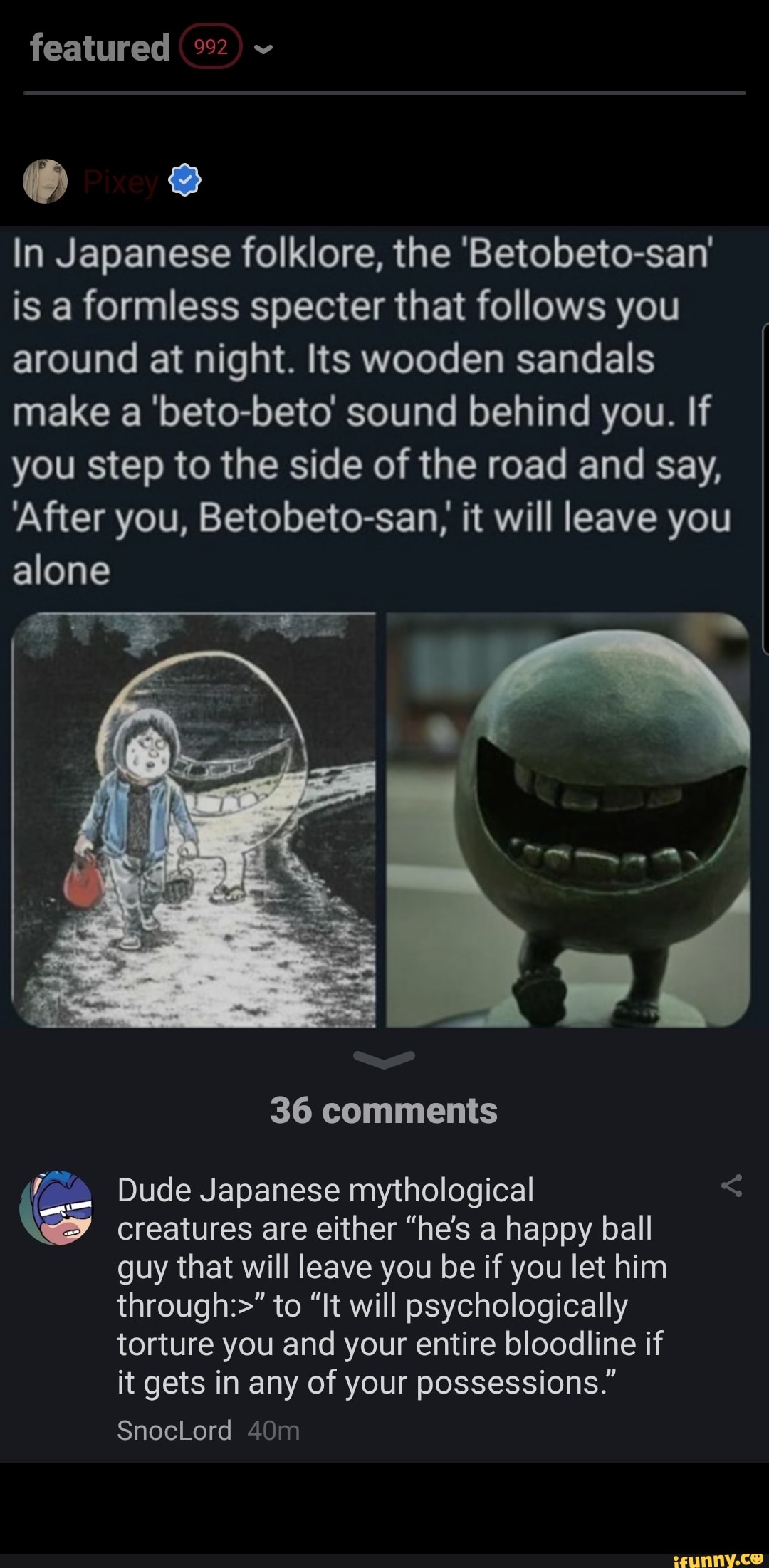 Featured In Japanese folklore, the 'Betobeto-san' is a formless specter ...