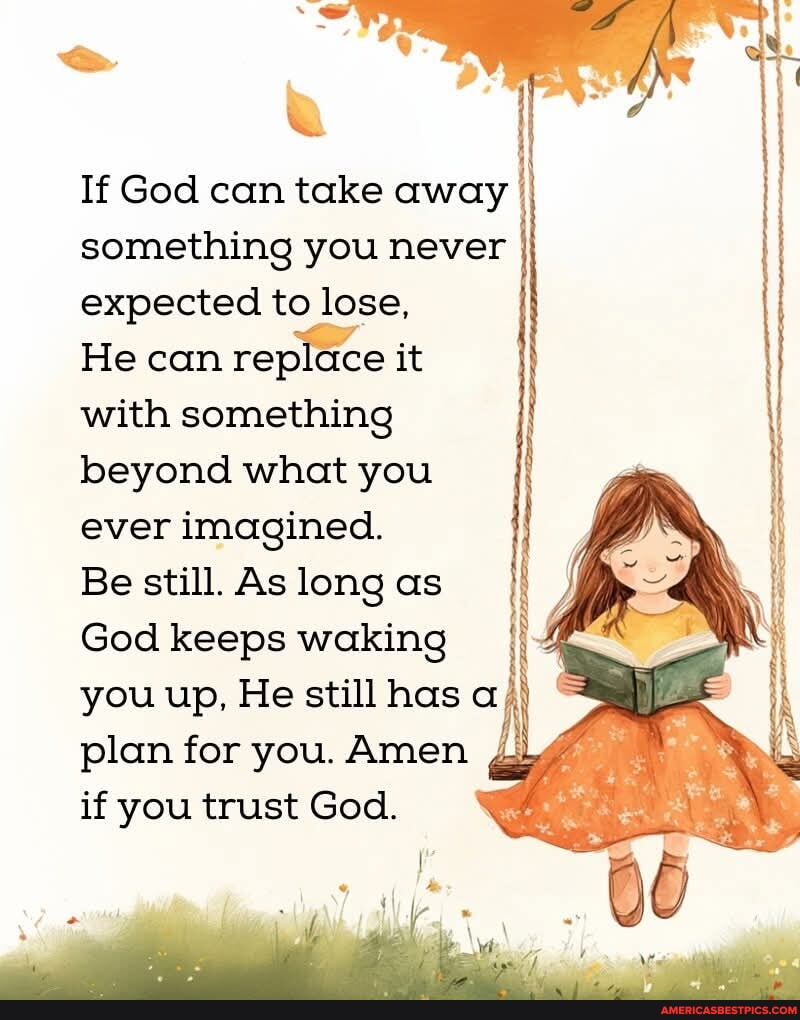 If God can take away something you never I expected to lose, He can ...