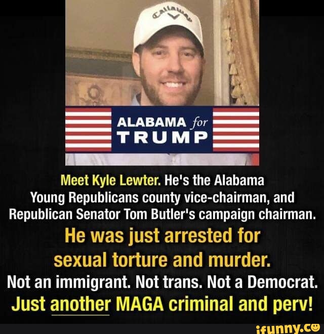 ALABAMA TRUMP Meet Kyle Lewter. He's the Alabama Young Republicans ...