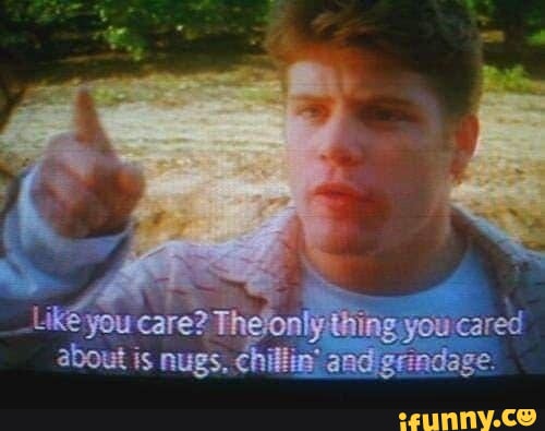 Grindage memes. Best Collection of funny Grindage pictures on iFunny