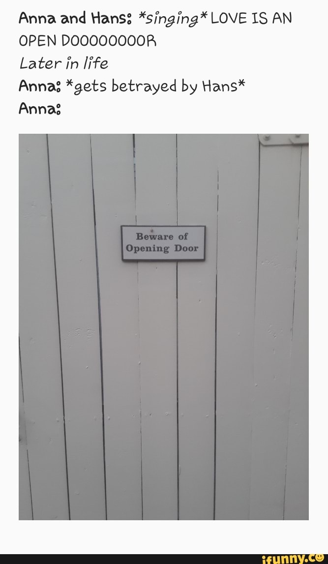 Love Is An Open Door Meme