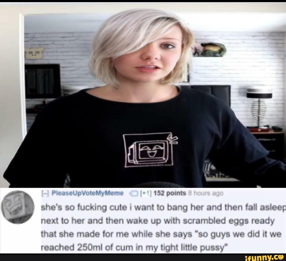 Shes So Fucking Cute Want To Bang Her And Then Fall Rext Her And Then