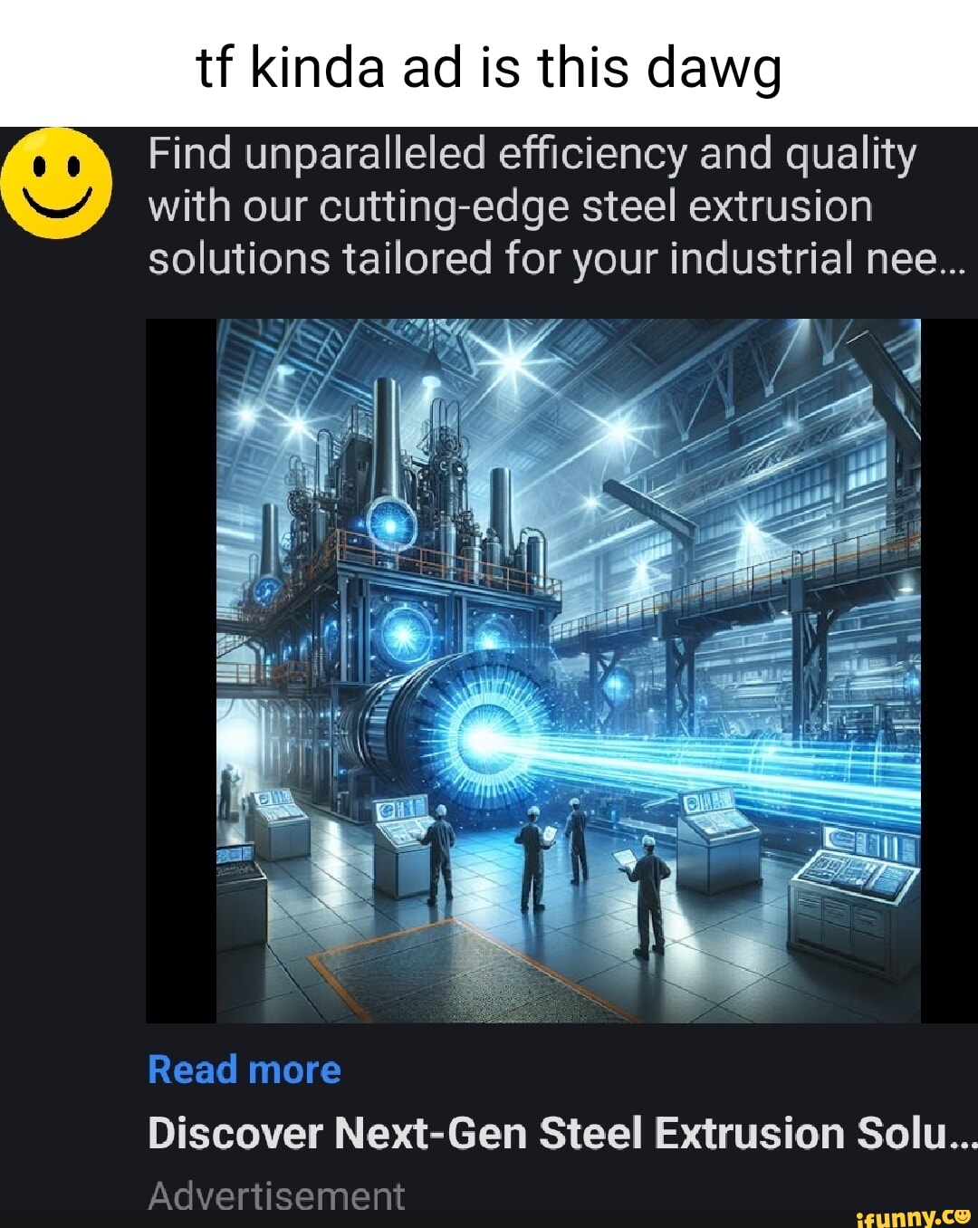 Extrusion memes. Best Collection of funny Extrusion pictures on iFunny