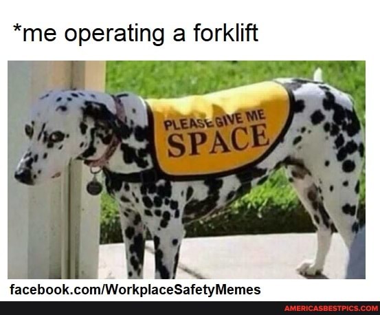 *me operating a forklift Memes - America’s best pics and videos