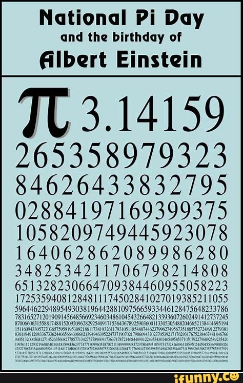 National Pi Day and the birthday of Albert Einstein TU 3.14159 OI NO ...