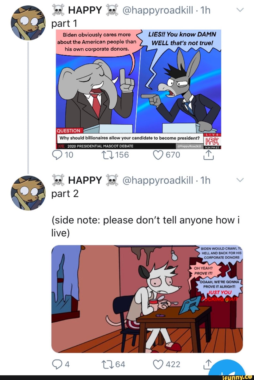 HAPPY @happyroadkill - part 1 Biden obviously cares more LIES! You know ...