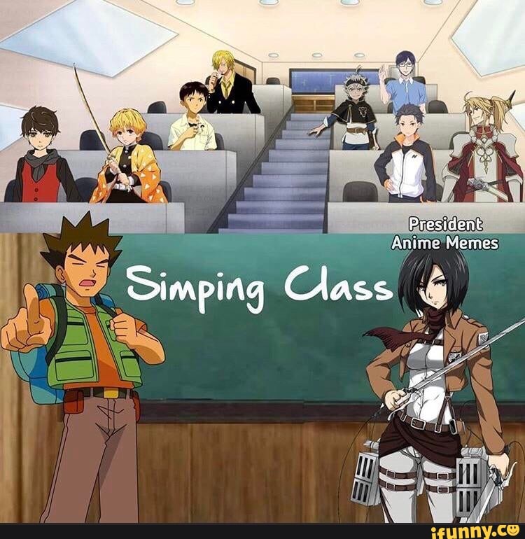 President Anime Memes Simping Chass - iFunny