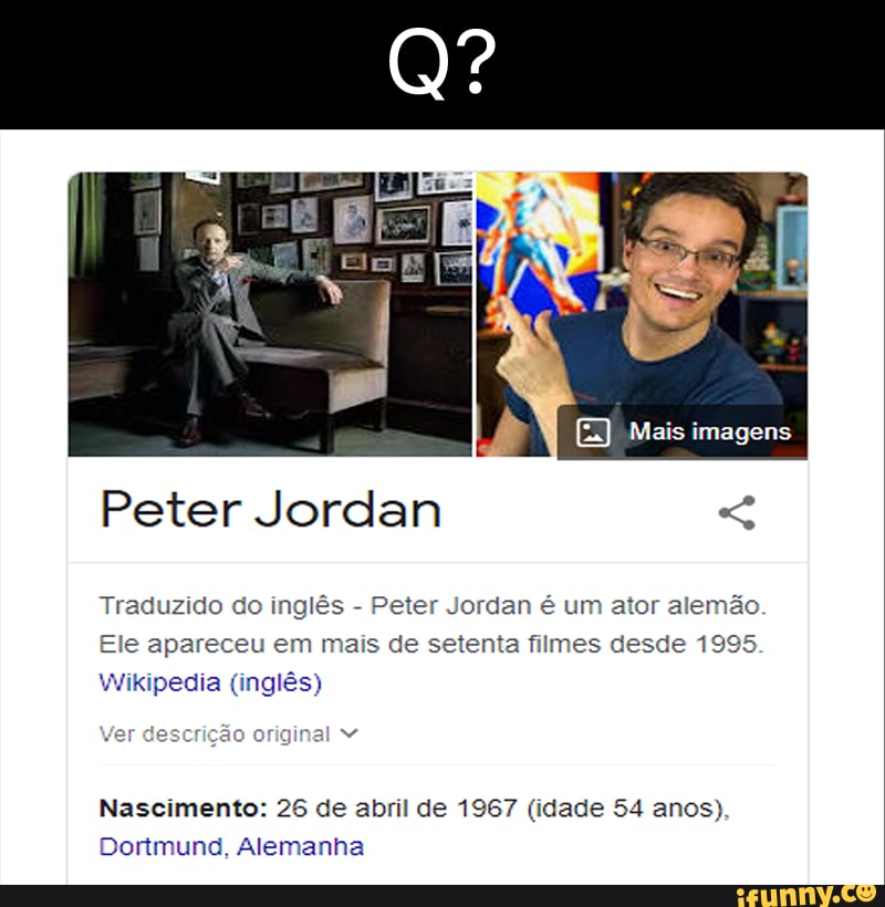 Mais imagens Peter Jordan Traduzido do inglês - Peter Jordan é um ator ...