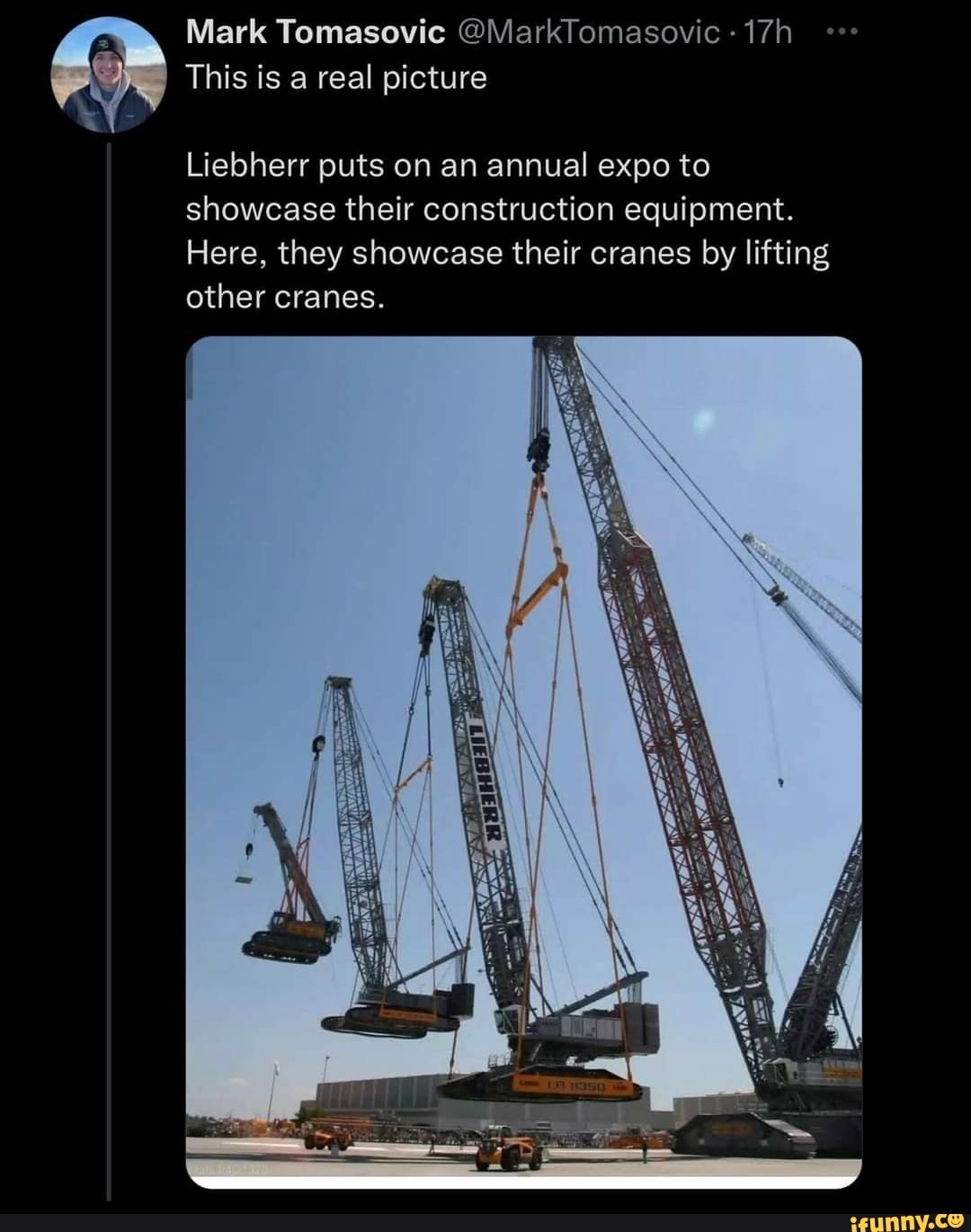 Mark Tomasovic @MarkTomasovic This is a real picture Liebherr puts on ...