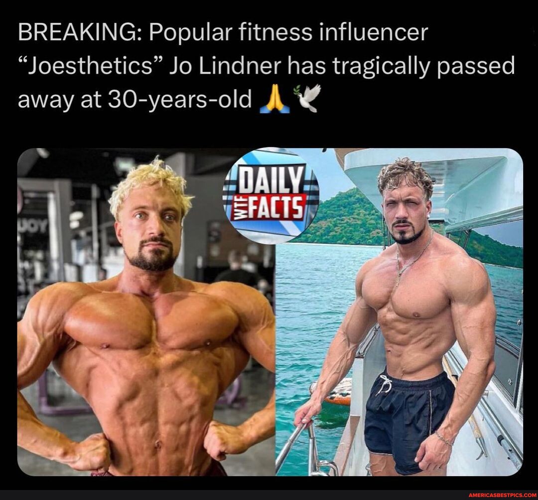 GERMAN bodybuilder and YouTube influencer Jo Lindner has died at the ...