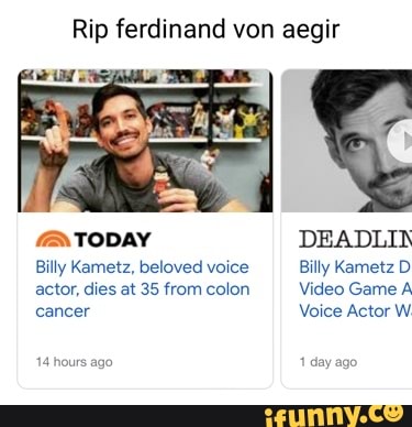 Rip ferdinand von aegir (TODAY Billy Kametz, beloved voice _Billy ...