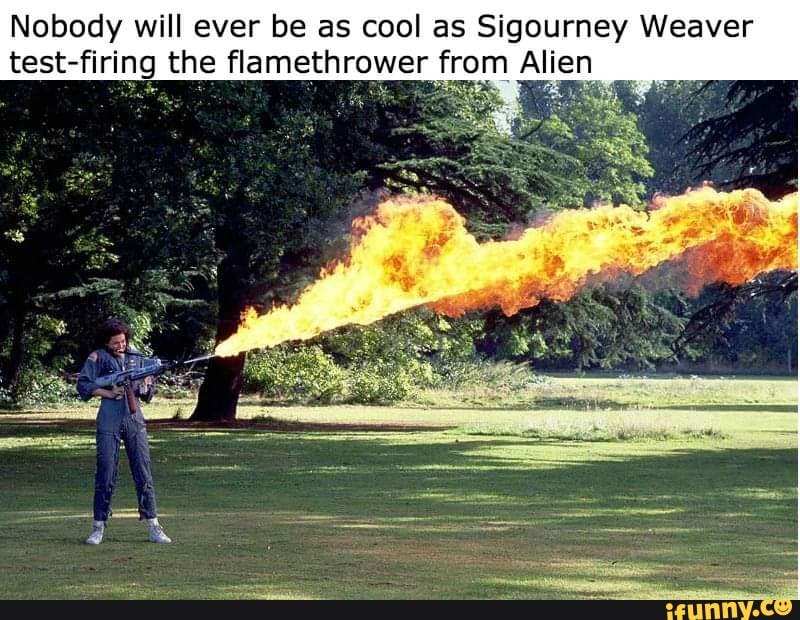 Nobody will ever be as cool as Sigourney Weaver test-firing the ...