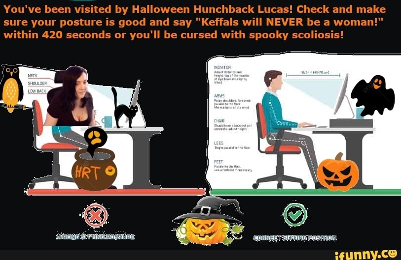 You've been visited by Halloween Hunchback Lucas! Check and make sure ...