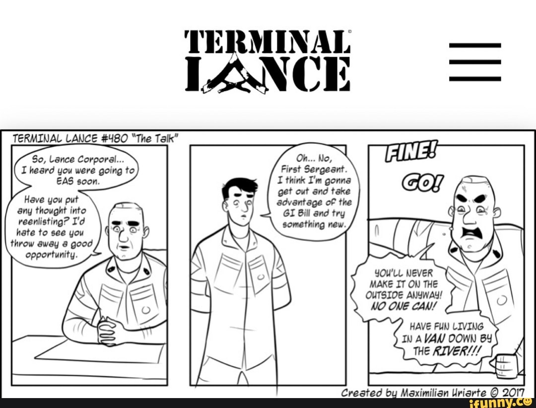 RMINAL IANCE = TERMINAL LANCE #480 "The Talk" So, Lance Corporal... I ...