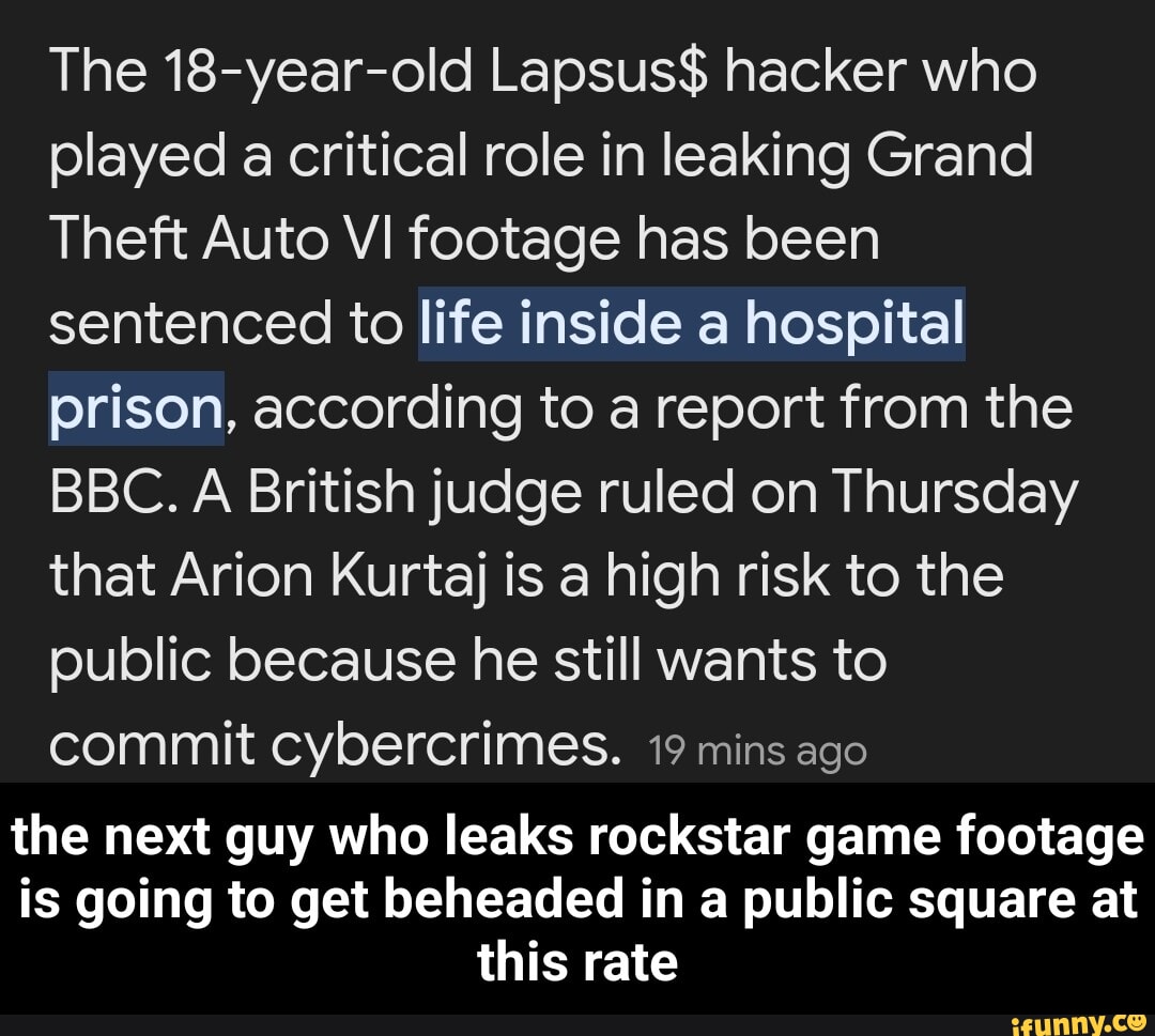 The 18-year-old Lapsus$ hacker who played a critical role in leaking ...