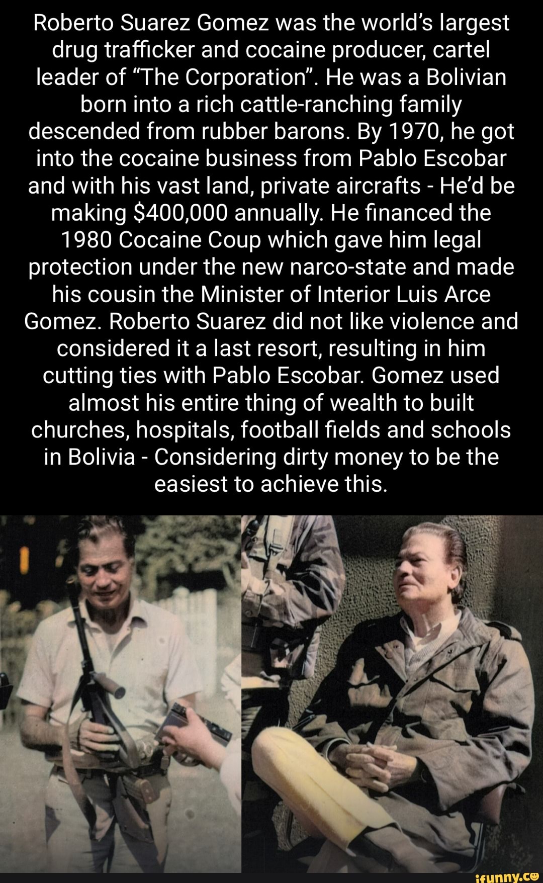 Roberto Suarez Gomez was the world's largest drug trafficker and ...