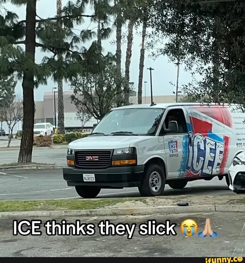 ICE thinks they slick - iFunny