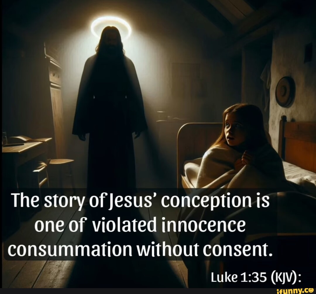 The story of Jesus' conception is one of violated innocence ...